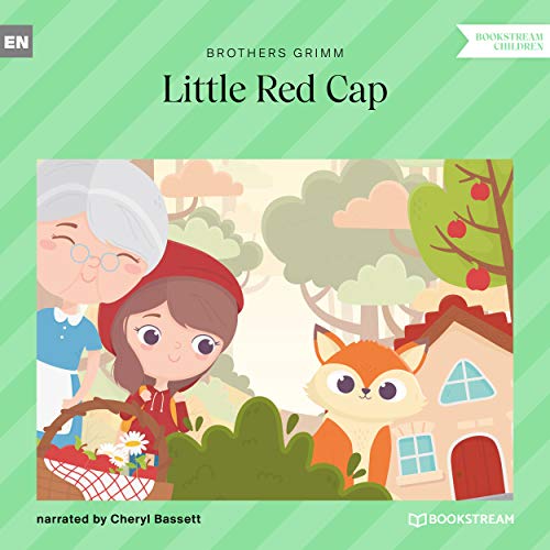 Spiele Little Red Cap (Unabridged) von Brothers Grimm auf Amazon Music ab