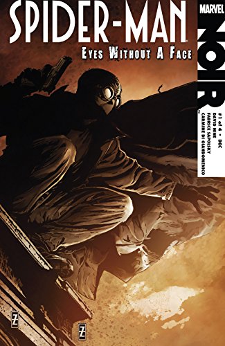 Spider-Man Noir: Eyes Without A Face (2009-2010) #1 (of 4) eBook : Hine ...