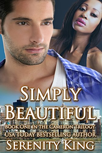 Simply Beautiful (The Cameron Trilogy Book 1) - Kindle edition by King ...