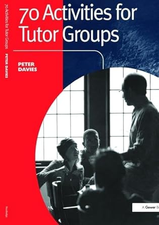 Amazon.com: 70 Activities for Tutor Groups: 9781138470798: Davies ...