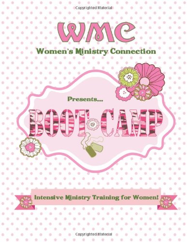 Amazon.com: Women's Ministry Connection Boot Camp: Intensive Ministry ...