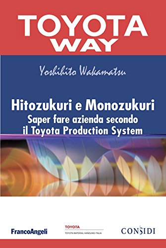 Amazon.com: Hitozukuri e Monozukuri. Saper fare azienda secondo il ...