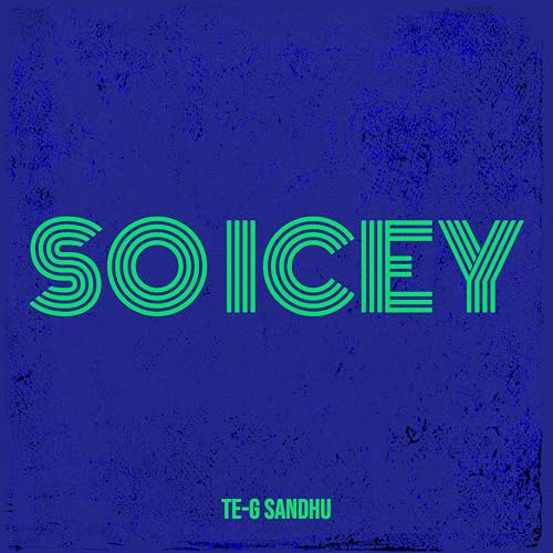 So Icey by Te-G Sandhu on Prime Music