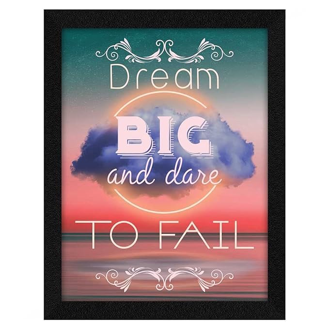 S.K Dream Big And Dare To Fail Motivational Inspirational Quotes Framed ...