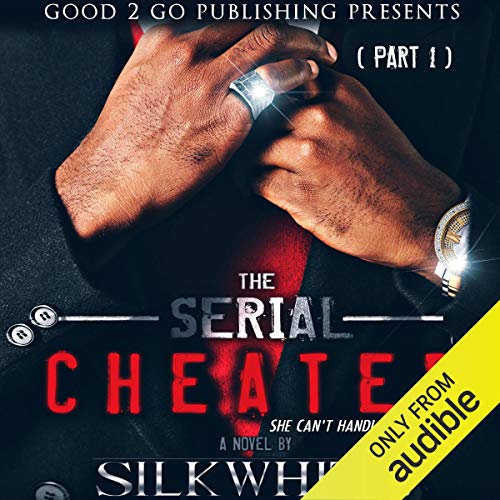 Amazon.com: The Serial Cheater (Audible Audio Edition): Silk White ...