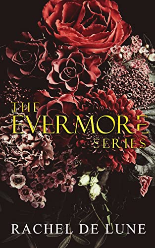 The Evermore Series: The Complete Collection eBook : De Lune, Rachel ...