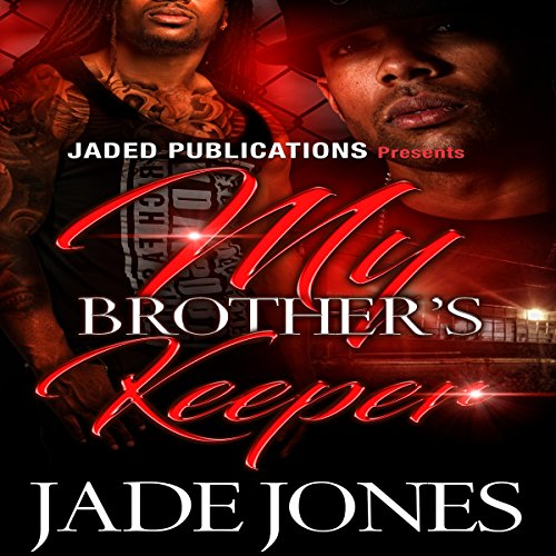 Amazon.com: My Brother's Keeper (Audible Audio Edition): Jade Jones ...