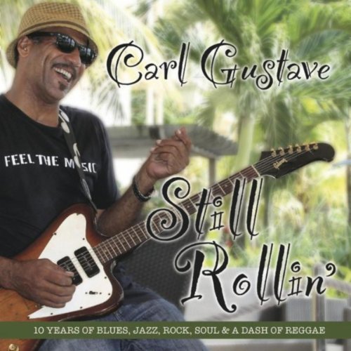 Amazon Music UnlimitedでCarl GustaveのStill Rollingを
