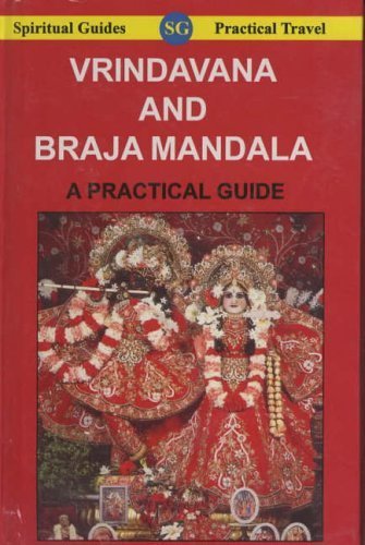 Buy Vrindavana and Braja Mandala: A Practical Guide Book Online at Low ...