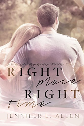 Right Place, Right Time (Second Chances Book 2) - Kindle edition by ...