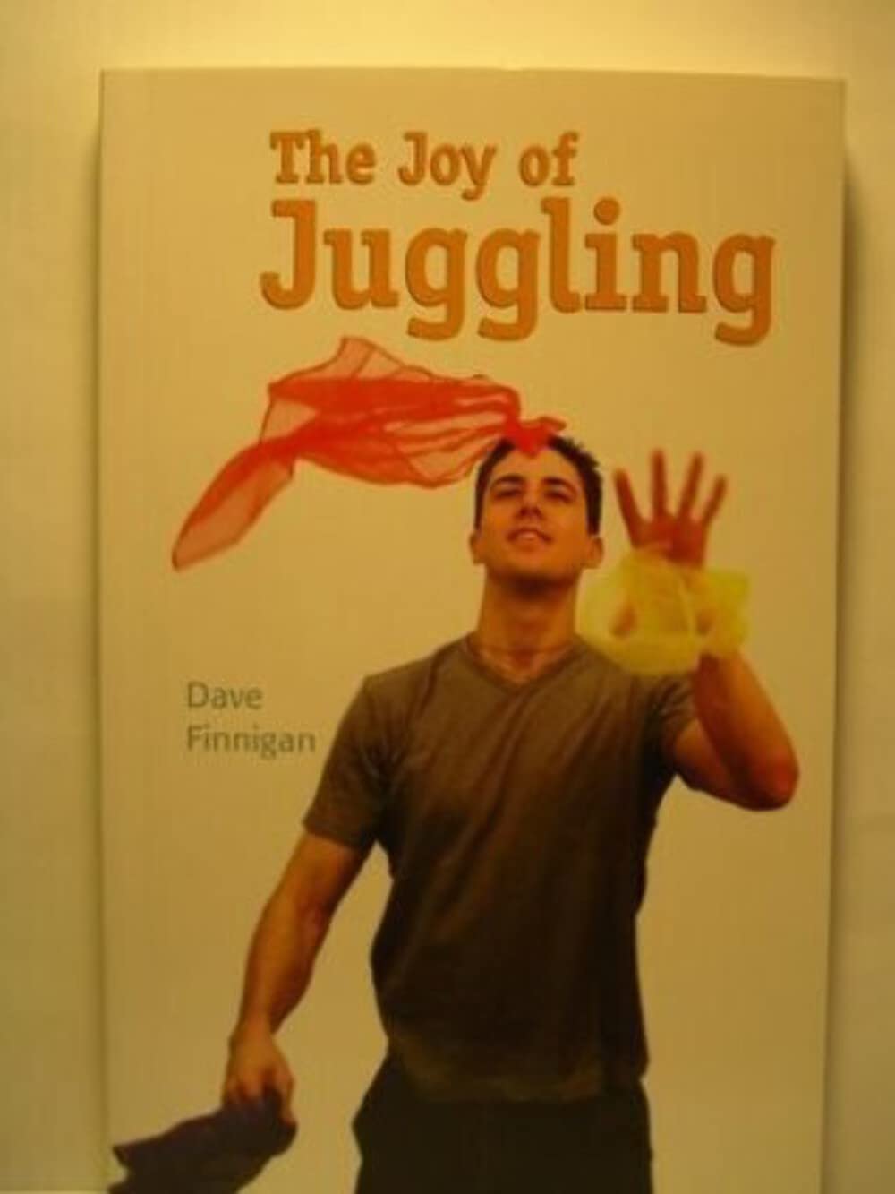The Joy of Juggling: Finnigan, Dave: 9781741827019: Amazon.com: Books