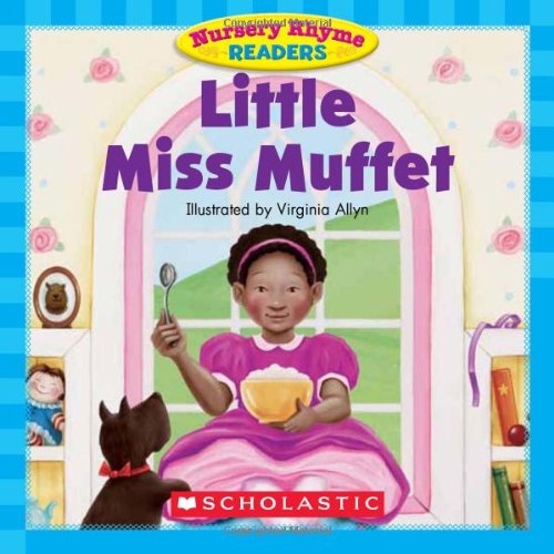 Little Miss Muffet (Nursery Rhyme Readers): 9780545267731: Books ...