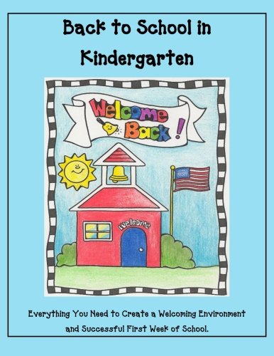 Back to School in Kindergarten: Everything you need to create a ...
