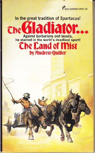 The Gladiator: The Land of Mist: Quiller, Andrew: 9780523008967: Amazon ...