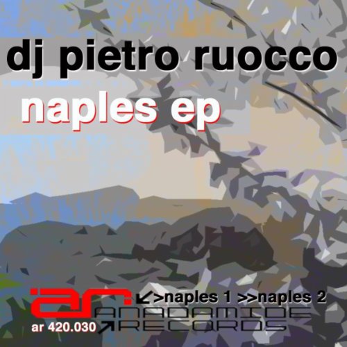 Amazon MusicでDj Pietro RuoccoのNaples EPを再生する