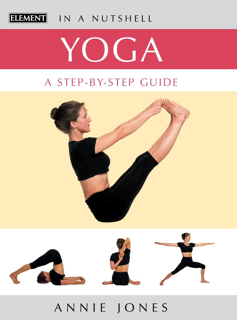 Amazon | Yoga: A Step-By-Step Guide (In a Nutshell S.) | Jones, Annie ...