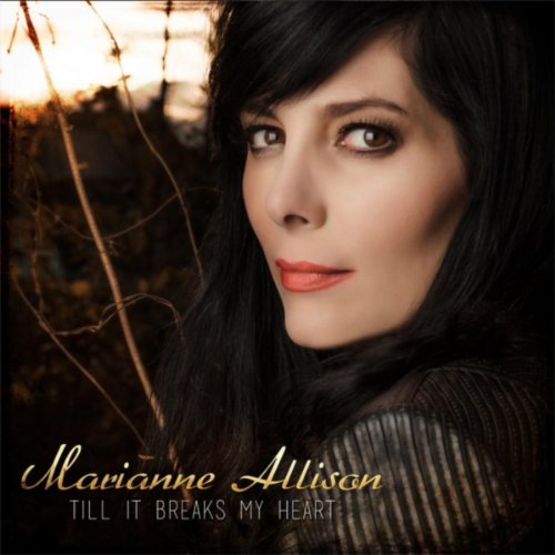 Play Till It Breaks My Heart by Marianne Allison on Amazon Music