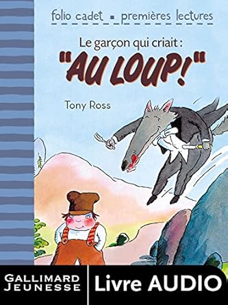 Le garçon qui criait au loup (un album à écouter): L'heure des ...