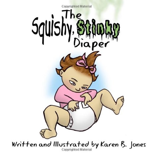 Buy The Squishy, Stinky Diaper Book Online at Low Prices in India | The ...