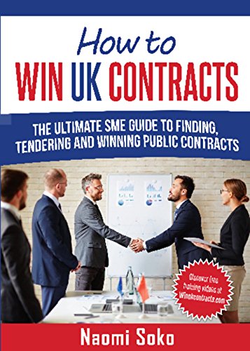 How To Win UK Contracts: The Ultimate Guide To Finding Tendering And ...