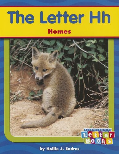 The Letter Hh: Homes (Letter Books): Endres, Hollie J.: 9780736840132 ...