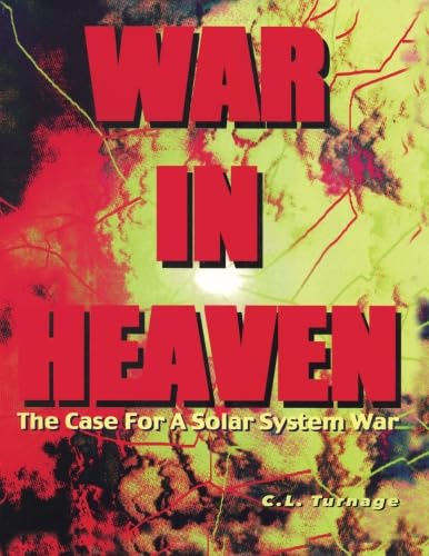 Amazon.com: War In Heaven: The Cae For A Solar System War ...