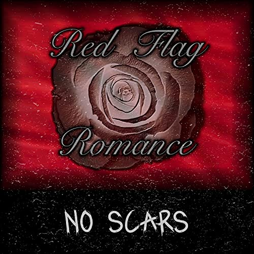 No Scars de Red Flag Romance en Amazon Music Unlimited