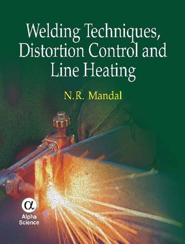 Amazon.com: Welding Techniques, Distortion Control and Line Heating ...