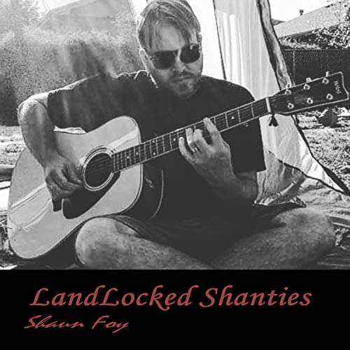 Landlocked Shanties by Shaun Foy on Amazon Music - Amazon.com