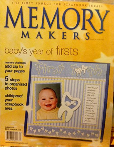Memory Makers Magazine March April 2003 - Baby's Year of Firsts ...