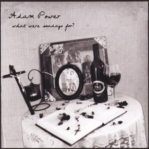 Play What Were Sundays For? by Adam Power on Amazon Music