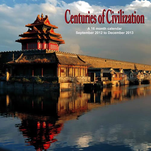 Centuries of Civilization 2013 Wall Calendar #MGCHN01: Magnum ...