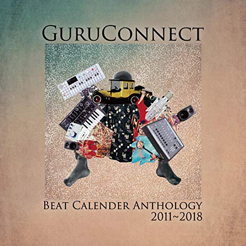 Amazon.co.jp: BEAT CALENDER ANTHOLOGY 2011~2018 : GuruConnect: Digital ...