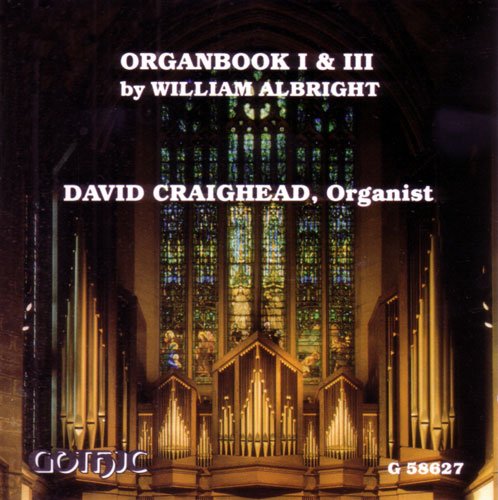 William Albright, David Craighead - Organbook I & III - Amazon.com Music