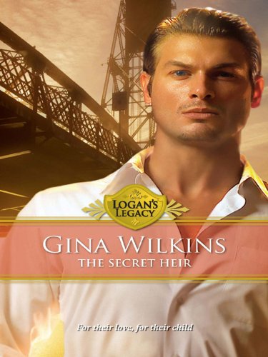 Amazon.com: The Secret Heir (Logan's Legacy Book 15) eBook : Wilkins, Gina: Kindle Store