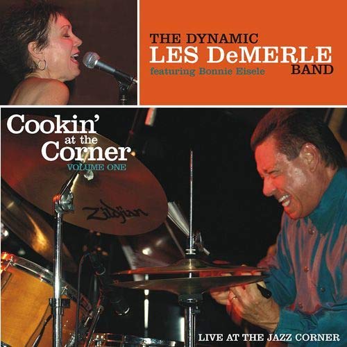 Dynamic Les DeMerle Band - Cookin' at the Corner, Volume One - Amazon ...