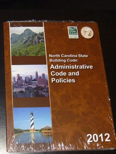 North Carolina State Building Code Administrative Code and Policies ...