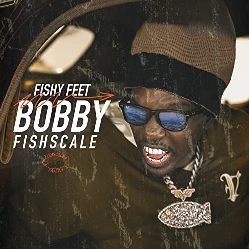 Fishy Feet [Clean] by Bobby Fishscale on Amazon Music - Amazon.com