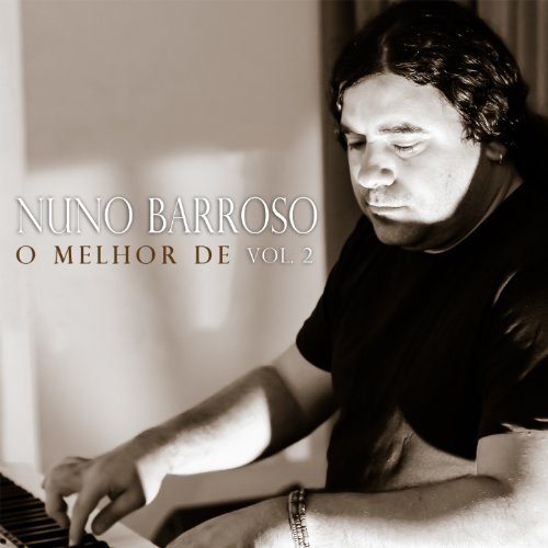 Play O Melhor De ... Vol. 2 by Nuno Barroso on Amazon Music