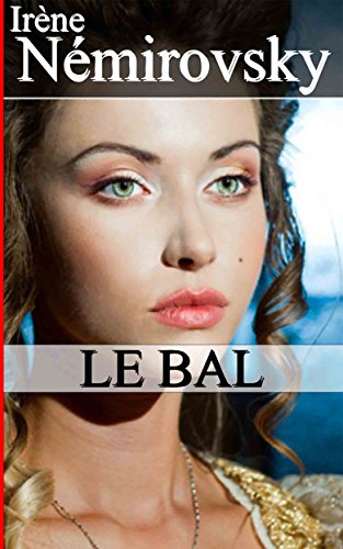 Le Bal (French Edition) eBook : Némirovsky, Irène, Varlaz, Sylvaine ...