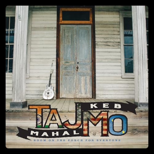 Play Room On The Porch For Everyone by Taj Mahal & Keb' Mo' on Amazon Music Unlimited