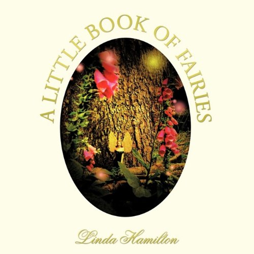 A Little Book of Fairies: Hamilton, Linda: 9781438991016: Amazon.com: Books