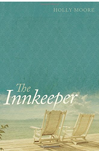 The Innkeeper: Holly Moore: 9781628541748: Amazon.com: Books
