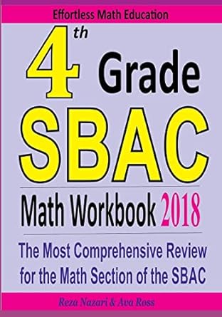 4th Grade SBAC Math Workbook 2018: The Most Comprehensive Review for ...
