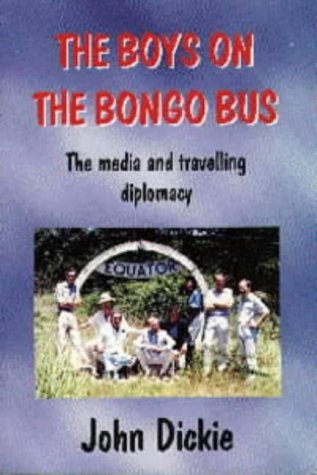 Amazon.com: Boys on the Bongo Bus: 9781860205347: Dickie, John: Books