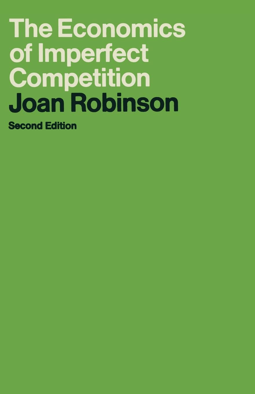 The Economics of Imperfect Competition, 2nd Edition: 9780333102893 ...