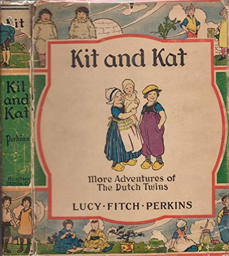 Kit and Kat: Perkins, Lucy Fitch, Lucy Fitch Perkins: Amazon.com: Books