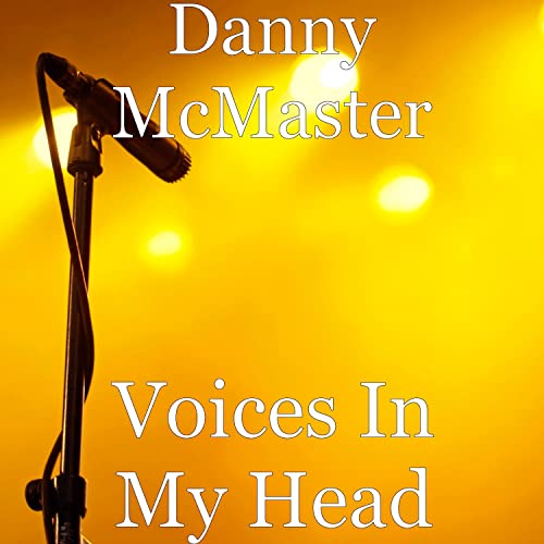 Voices in My Head by Danny McMaster on Amazon Music - Amazon.co.uk