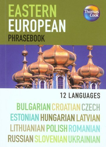 Eastern European 12 Language Phrasebook (Bulgarian, Croatian, Czech ...