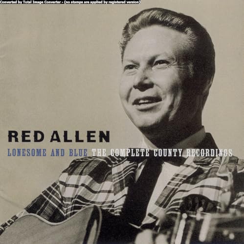 Écouter Lonesome And Blue: The Complete County Recordings de Red Allen ...